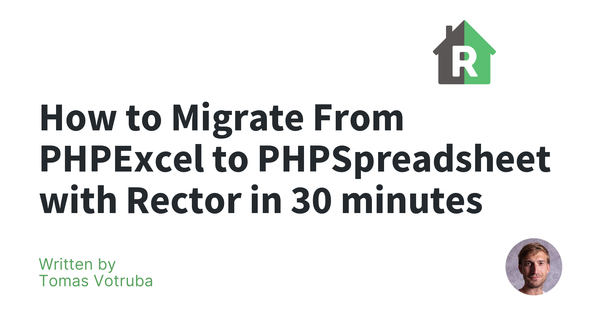 Rector - Automated Way to Instantly Upgrade and Refactor any PHP code